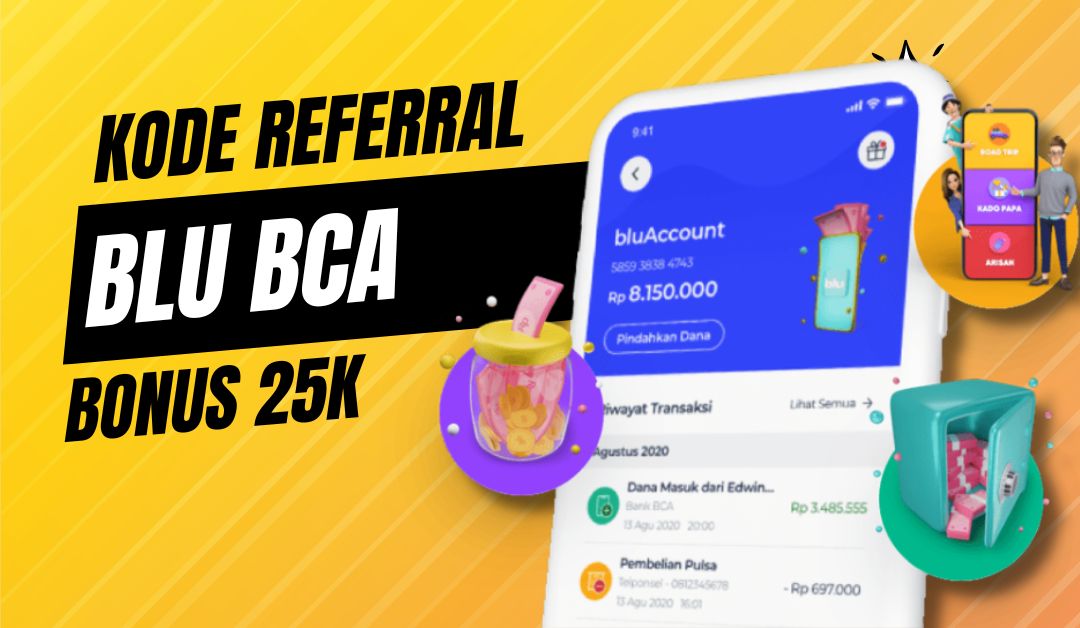 Gunakan Kode Referral Blu BCA Untuk Dapatkan Bonus 25K – Teknokra.com