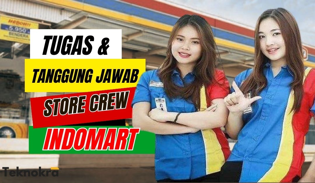 Tugas Store Crew Indomaret, Ini Penjelasan Lengkaptnya! – Teknokra.com