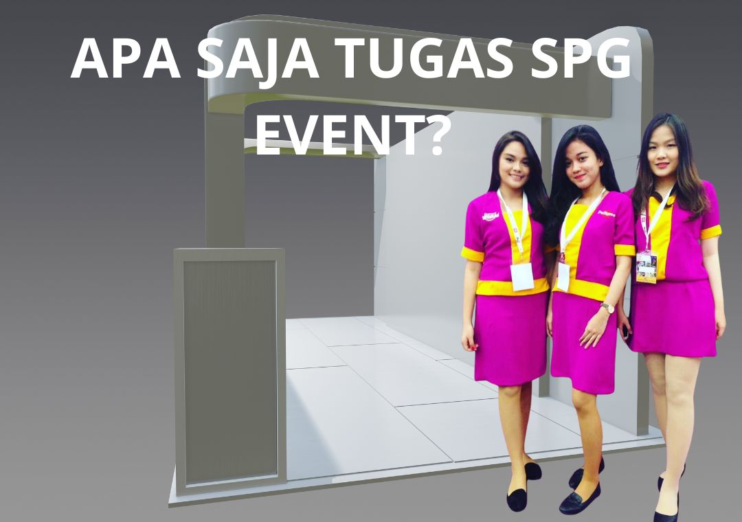 Tugas SPG Event: Menarik Pelanggan dan Meningkatkan Penjualan ...