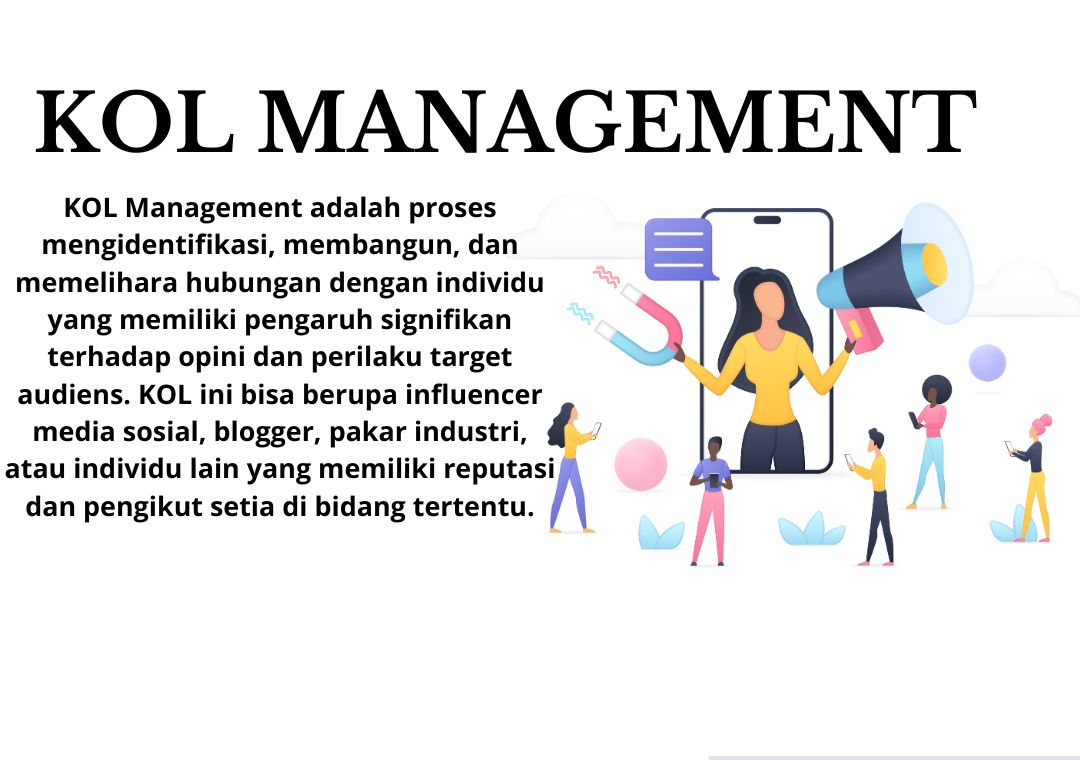 KOL Management: Membangun Kemitraan Strategis dengan Key Opinion Leader ...