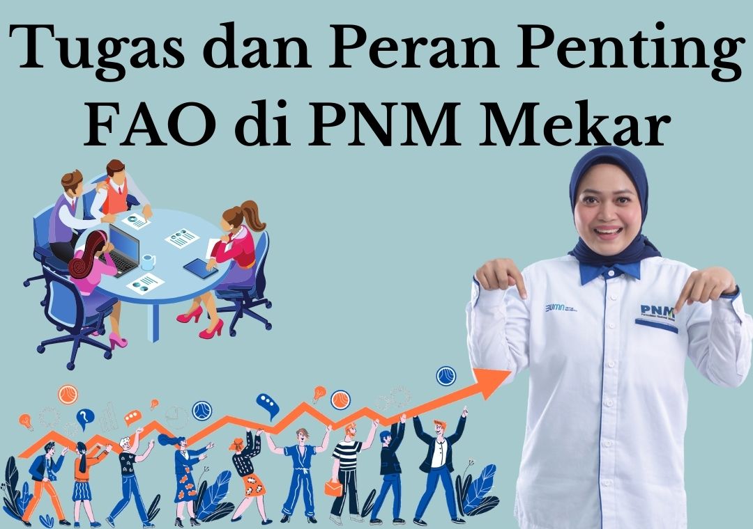 Memahami Peran Penting FAO di PNM Mekaar: Menggerakkan Pemberdayaan ...